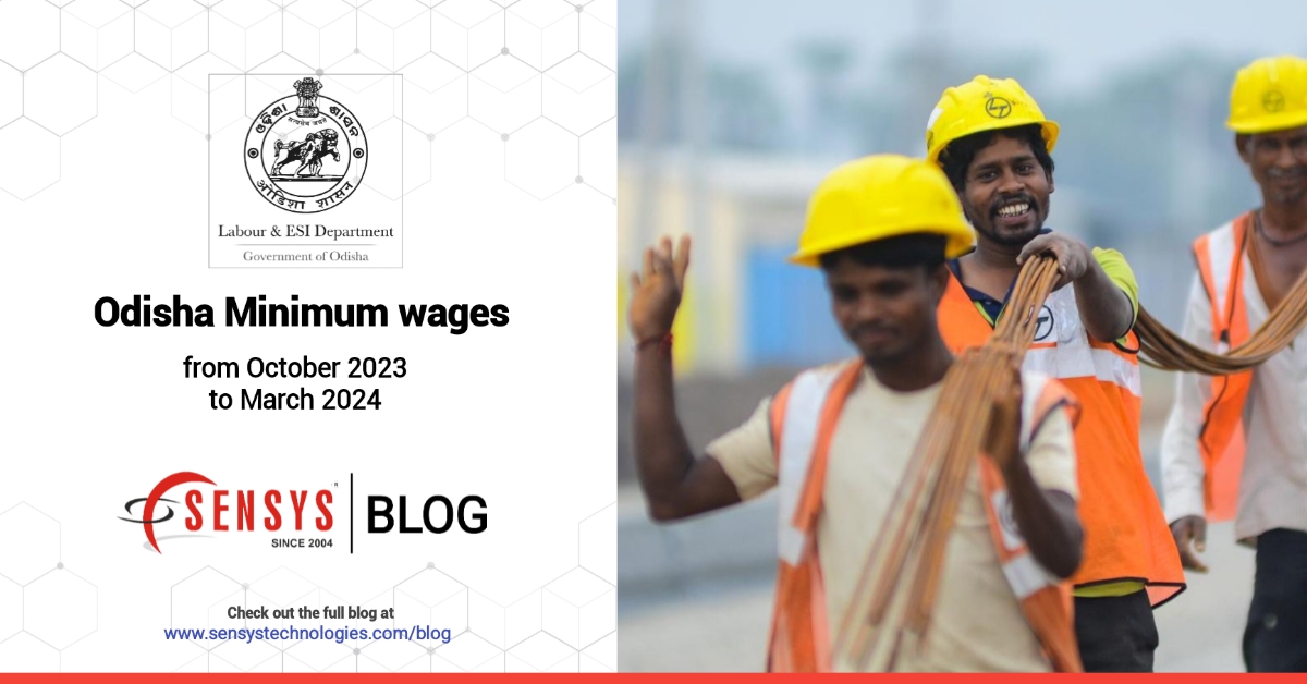 Odisha Minimum Wages From October 2023 To March 2024 Sensys Blog Odisha Minimum Wages From October 2023 To March 2024 Sensys Blog