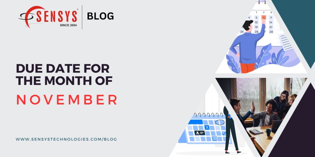 Due Dates for the month of November 2023. » Sensys Blog.